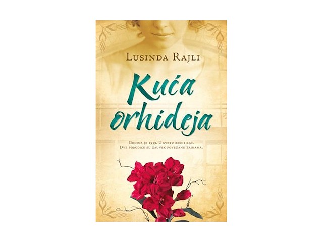 Kuća orhideja - Lusinda Rajli