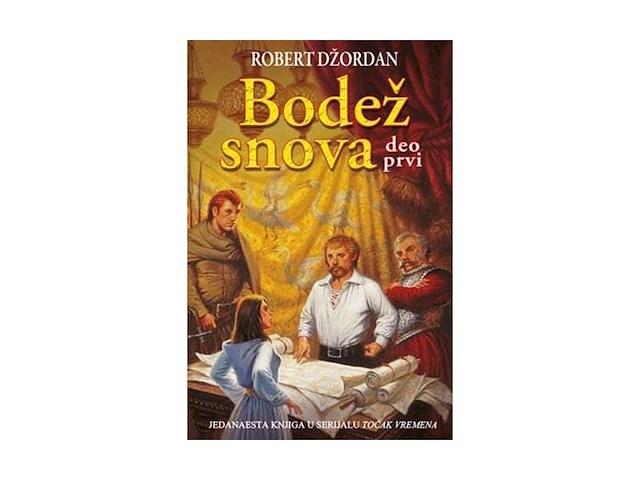 Bodež snova - prvi deo - Robert Džordan