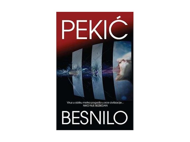 Besnilo - Borislav Pekić