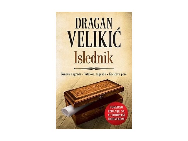 Islednik – Posebno izdanje - Dragan Velikić