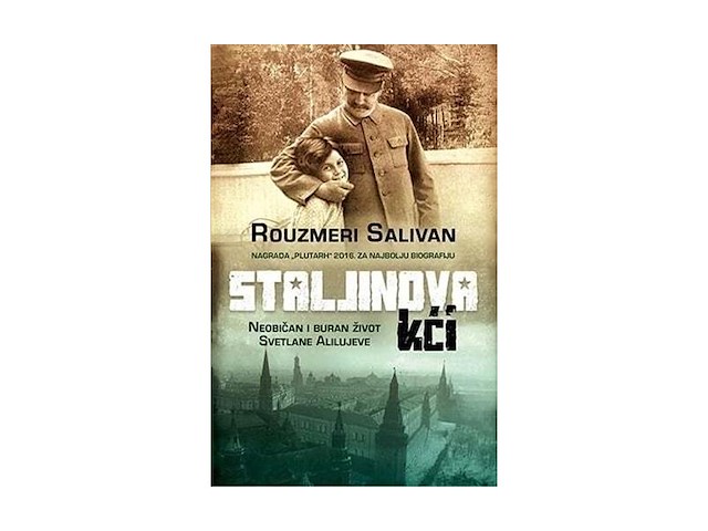 Staljinova kći - Rouzmeri Salivan