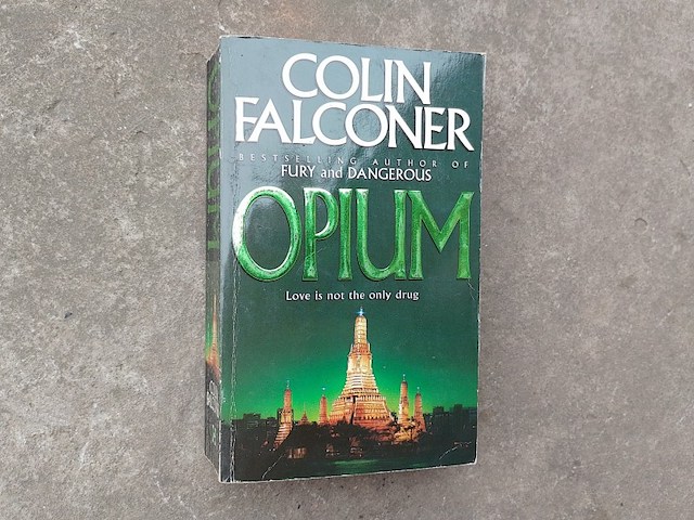 OPIUM, Colin Falconer