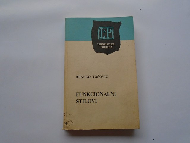 Funkcionalni stilovi, Branko Tošović, svjetlost sa