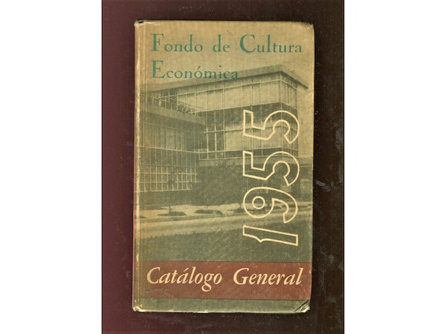 Fondo de Cultura Económica 1955 Catálogo General