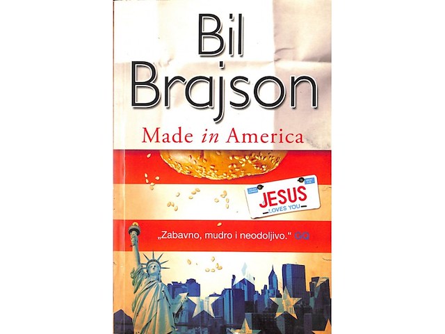 Bil Brajson - MADE IN AMERICA