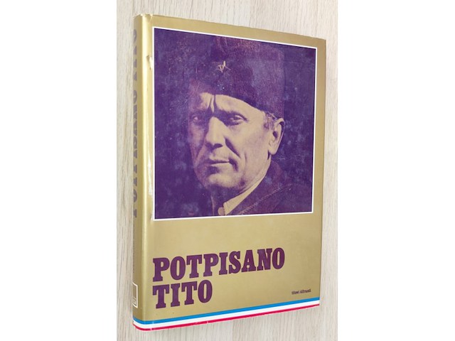 POTPISANO TITO- Momcilo Stefanovic