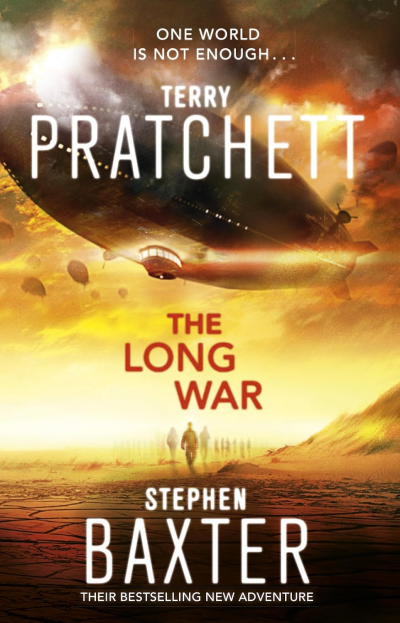 The Long War: The Long Earth, Vol. 2