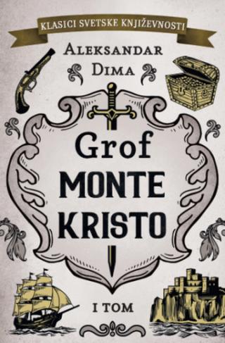 GROF MONTE KRISTO - I TOM