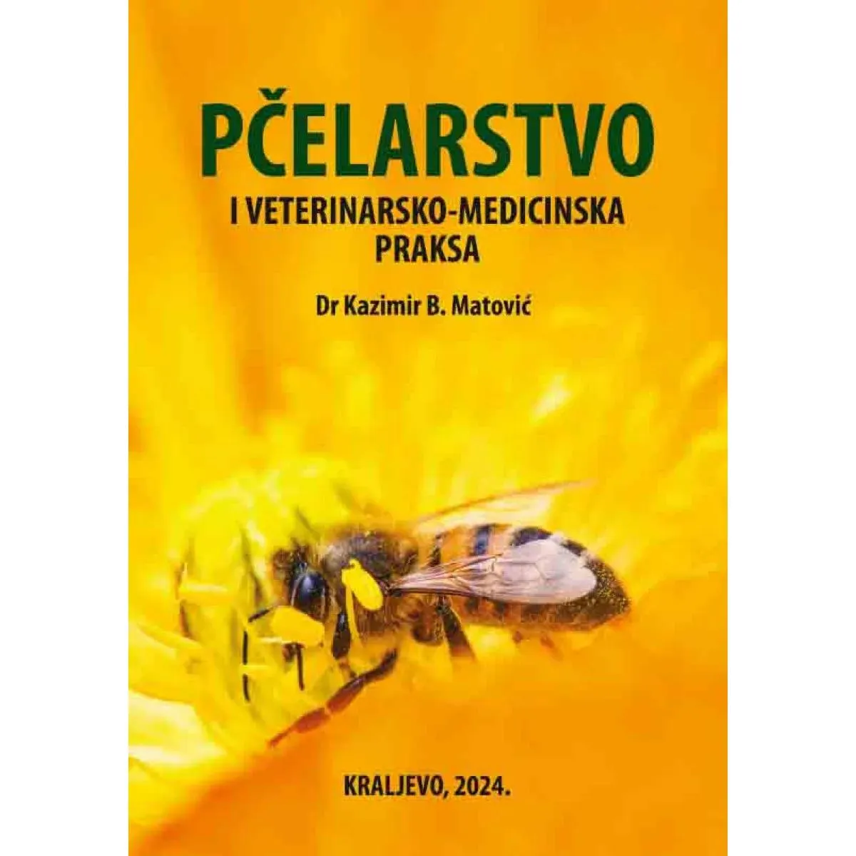 PČELARSTVO I VETERINARSKO-MEDICINSKA PRAKSA