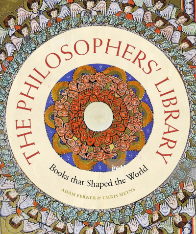 The Philosophers' Library: Books that Shaped the World