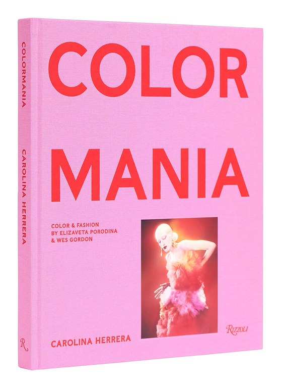 Carolina Herrera: Colormania – Color and Fashion