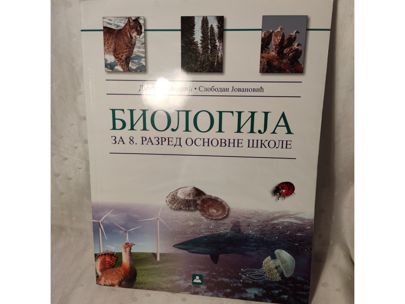 Biologija za 8. razred - Zavod Dmitar Lakušić KAO NOVA