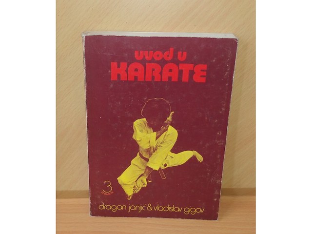 UVOD U KARATE - JANJIĆ, GIGOV