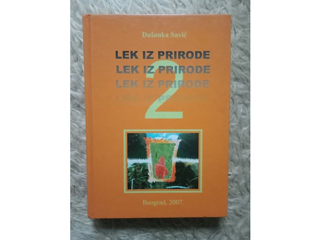 LEK IZ PRIRODE 2 - Dušanka Savić