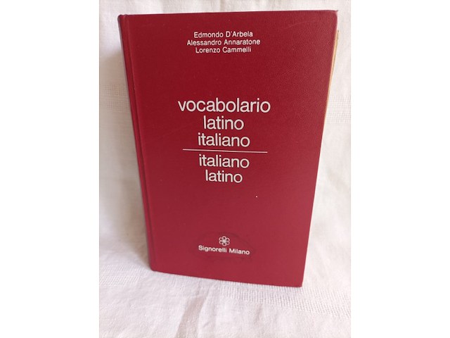 Vocabolario latino italiano,italiano latino
