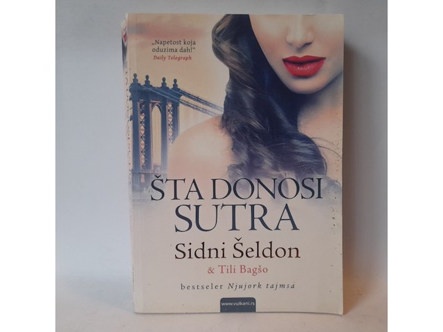 ŠTA DONOSI SUTRA -SIDNI ŠELDON