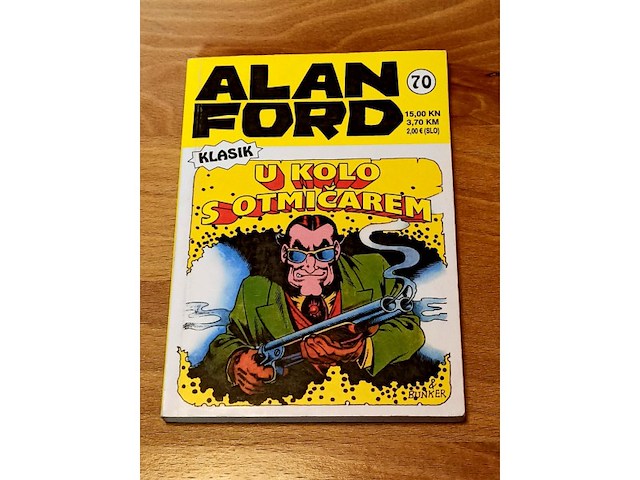 Alan Ford Klasik 70 - U kolo s otmičarem (NIJE PIRAT)