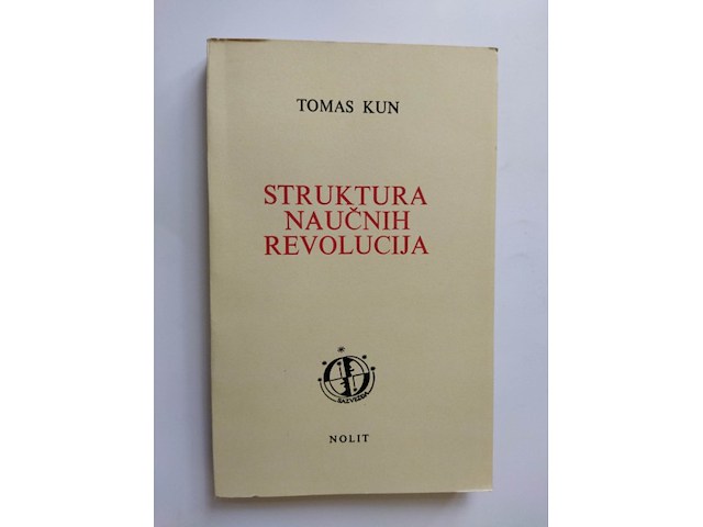 Struktura naučnih revolucija, Tomas Kun