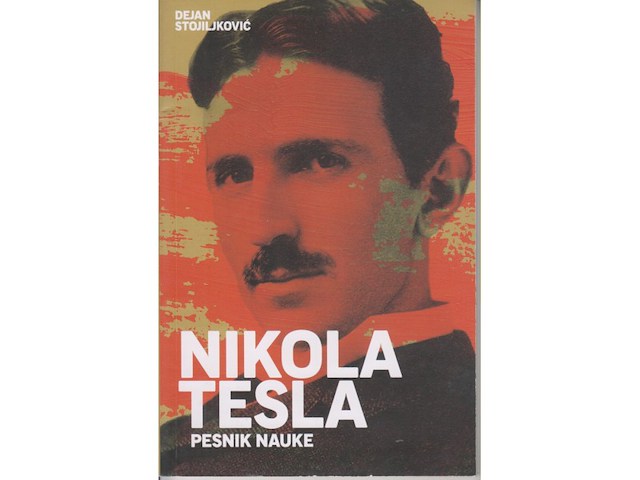 NIKOLA TESLA PESNIK NAUKE