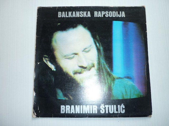 Branimir Džoni Štulić BALKANSKA RAPSODIJA