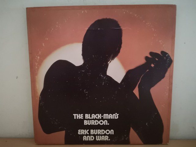 Eric Burdon and War:The Black Man`s Burdon