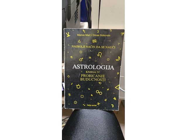 Astrologija Proricanje budućnosti M.Marc i Dž.Mekevers