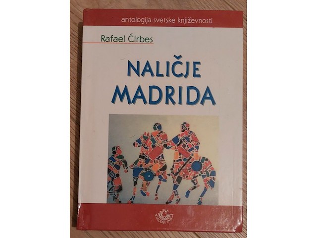 Naličje madrida Rafail Ćirbes