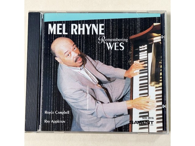 Mel Rhyne - Remembering Wes