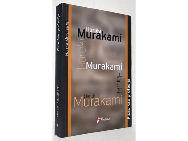 Pisac kao profesija - Haruki Murakami