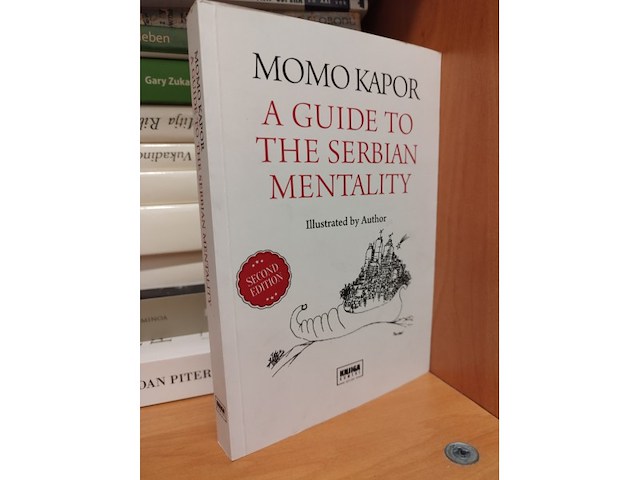 A guide to the serbian mentality,Momo Kapor