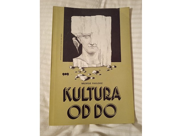 KULTURA OD DO (priredio Milivoje Pavlović)