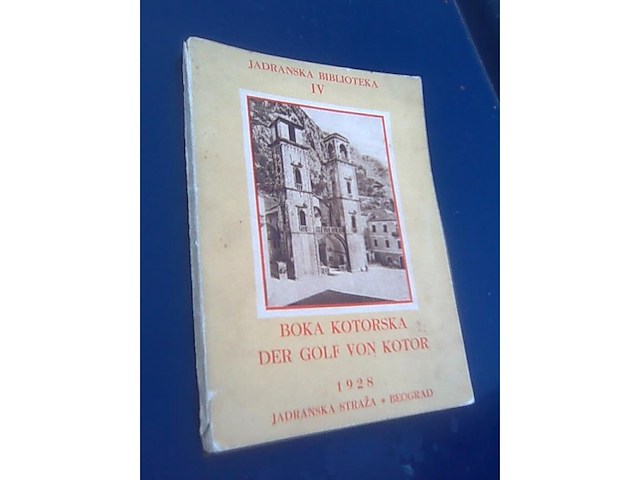 BOKA KOTORSKA - Miloš Crnjanski - 1. izdanje  1928 god