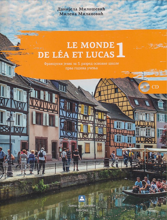 LE MONDE DE LEA ET LUCAS 1 – FRANCUSKI jezik za 5. razred osnovne škole (Zavod za udžbenike)