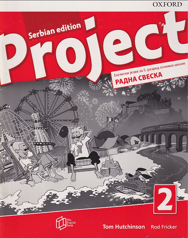 PROJECT 2 (Serbia edition) – RADNA SVESKA iz engleskog jezika za 5. razred osnovne škole (The English Book)