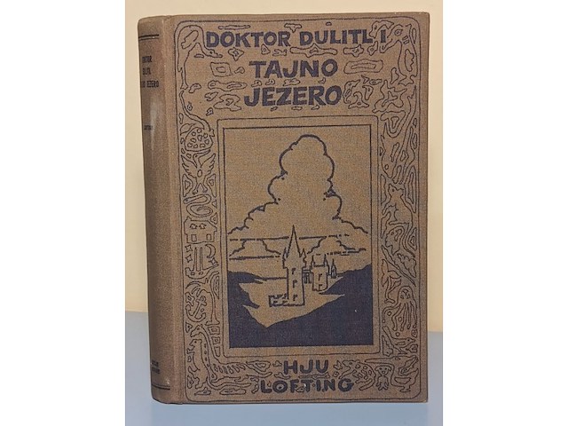 DOKTOR DULITL I TAJNO JEZERO Hju Lofting