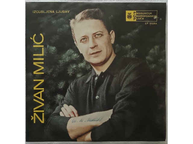 ZIVAN  MILIC  -  IZGUBLJENA  LJUBAV