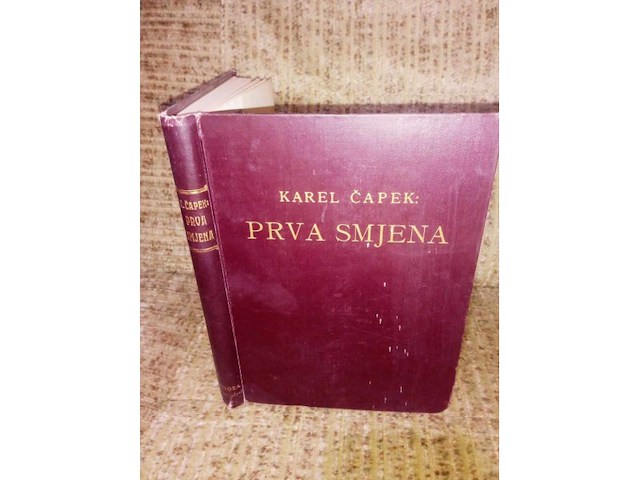 PRVA SMJENA  -  Karel Čapek /1938