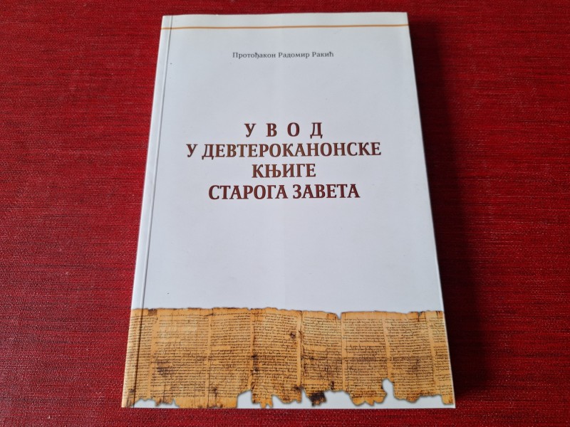 UVOD U DEVTEROKANONSKE KNJIGE STAROGA ZAVETA - RAKIĆ