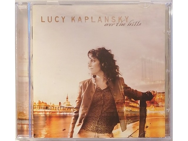Lucy Kaplansky – Over The Hills  [CD]