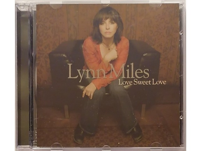 Lynn Miles – Love Sweet Love  [CD]