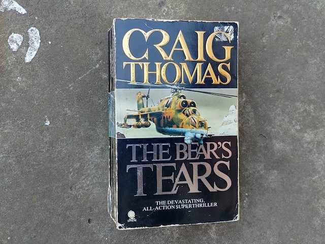 THE BEAR`S TEARS, Craig Thomas