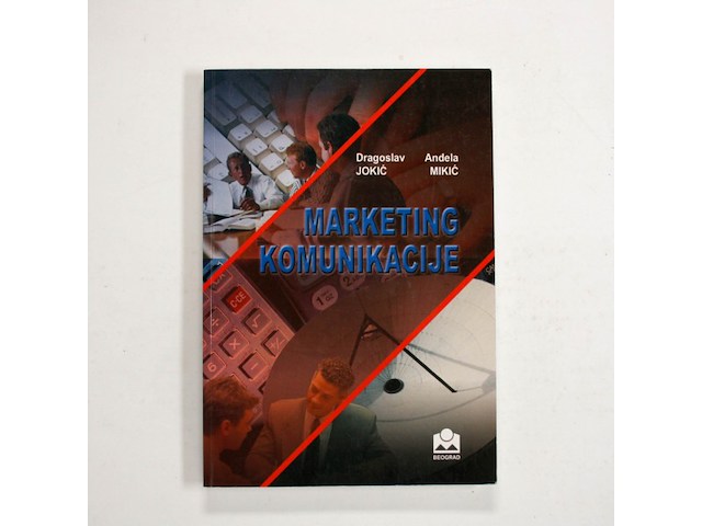 Marketing komunikacije, Dragoslav Jokić, Anđela Mikić