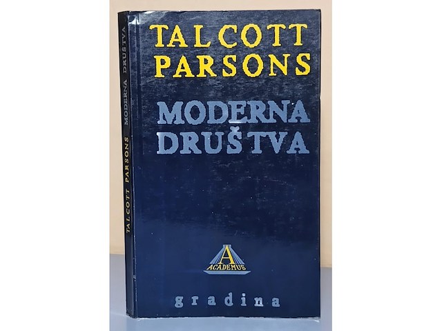 MODERNA DRUŠTVA Talkot Parsons