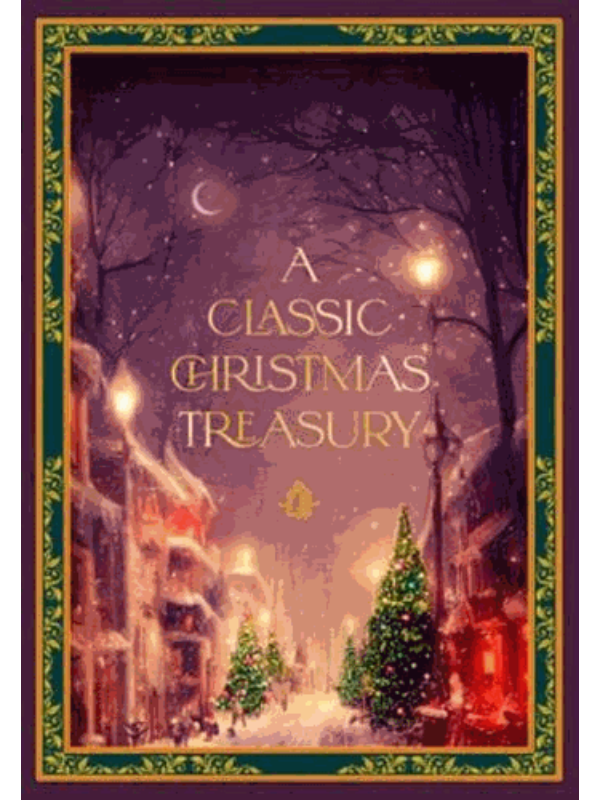 A Classic Christmas Treasury – Timeless Classics