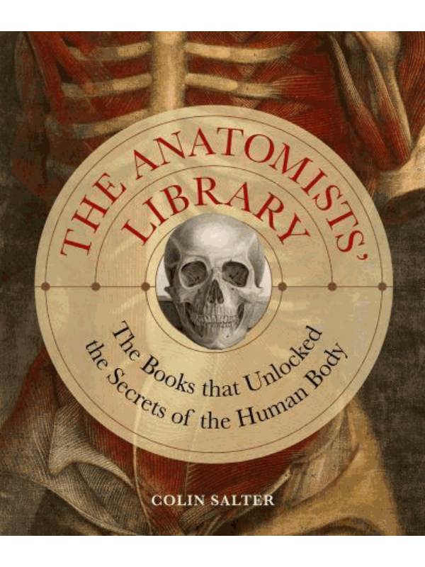 The Anatomists’ Library
