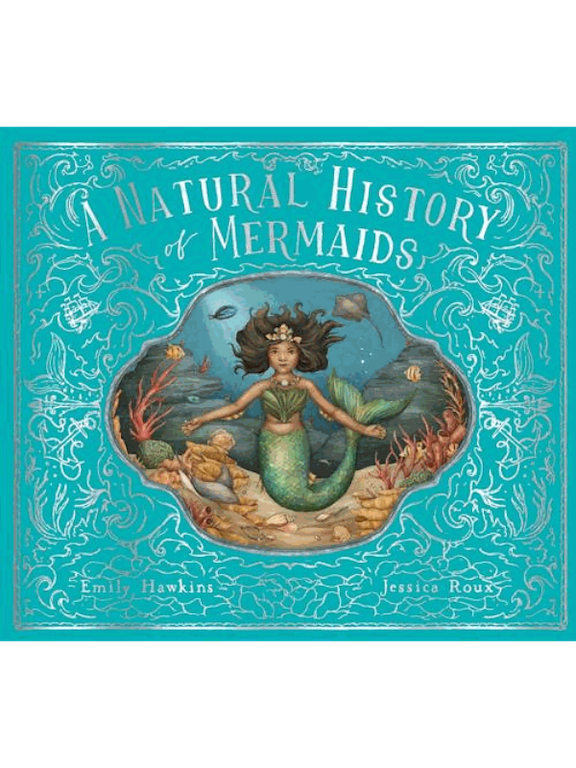 A Natural History of Mermaids – Folklore Field Guides