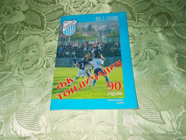 FK Toplicanin Prokuplje - 90 godina