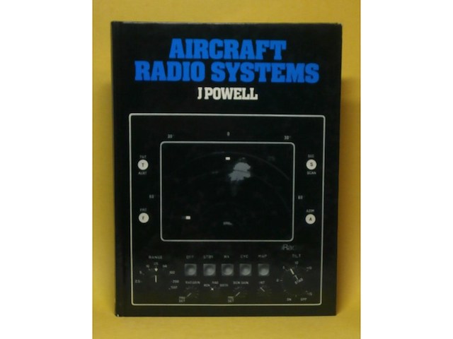 Aircraft Radio Systems, James Powell