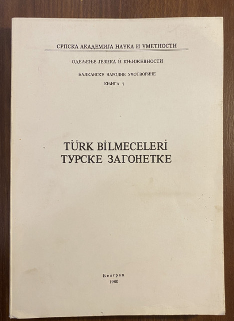 Turske zagonetke - Turk Bilmeceleri : izbor Marija Đukanović, Ljubinka Rajković