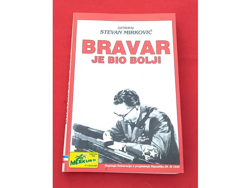 Bravar je bio bolji Stevan Mirković